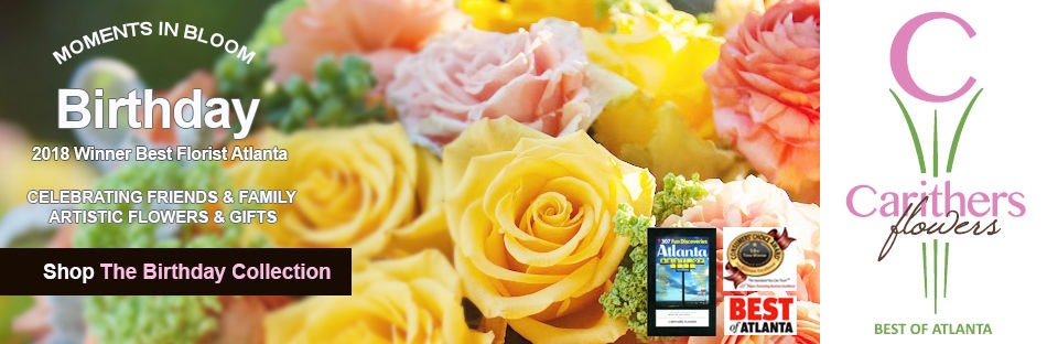 Carithers Flowers : Voted Best Florist Atlanta GA, Same Day Flower Delivery